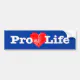 “PRO-LIFE” BUMPER STICKER | Zazzle