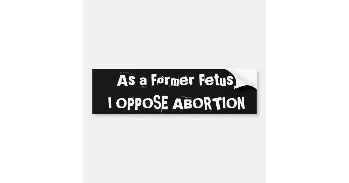 Pro-life bumper sticker | Zazzle