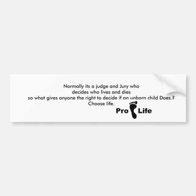 Pro life bumper sticker | Zazzle