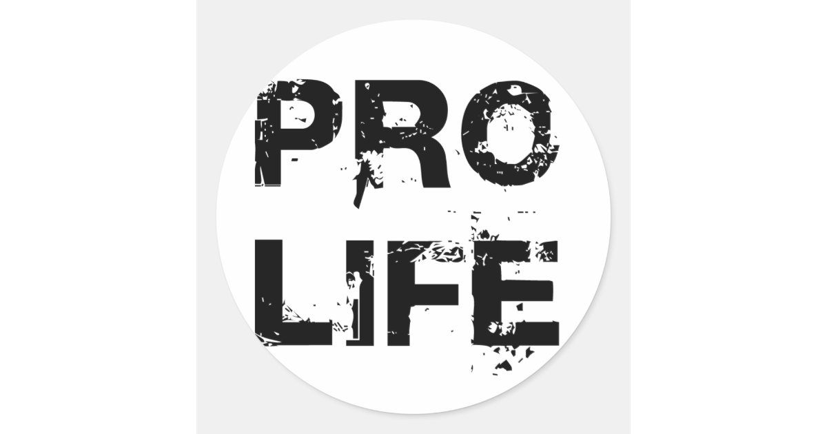 Pro Life Classic Round Sticker | Zazzle