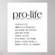 Pro-Life Definition Wall Art | Zazzle