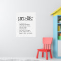 Pro-Life Definition Wall Art | Zazzle
