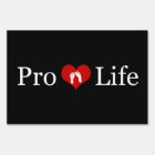 Pro-Life Have A Heart Don't Stop One Yard Sign | Zazzle.com