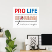 Pro Life Human Poster | Zazzle
