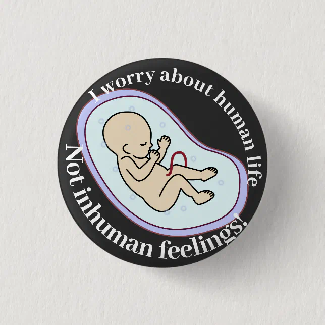Pro-life pin | Zazzle