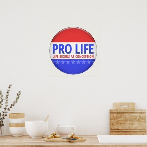 Pro Life Poster | Zazzle