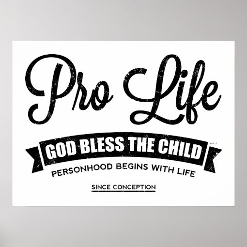 Pro Life Poster | Zazzle