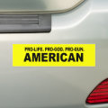 Pro-life. Pro-God. Pro-Gun American Bumper Sticker | Zazzle