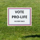 Pro-life yard sign | Zazzle