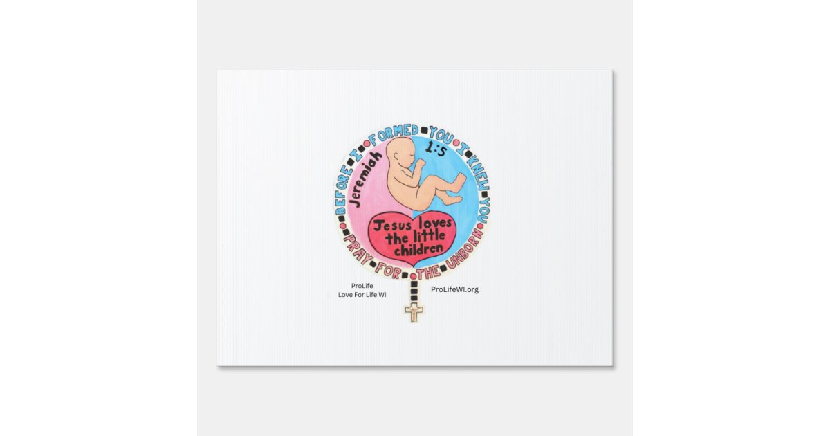 Pro-Life Yard Sign | Zazzle