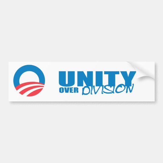Pro-Obama - UNITY OVER DIVISION Bumper Sticker | Zazzle.com