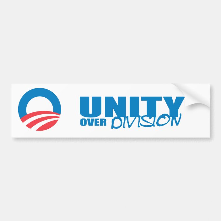 Pro-Obama - UNITY OVER DIVISION Bumper Sticker | Zazzle.com