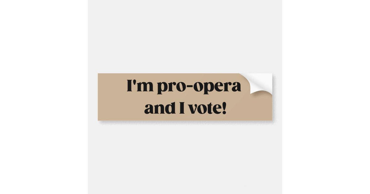 Pro-Opera Voter Frasier Sitcom bumper sticker | Zazzle