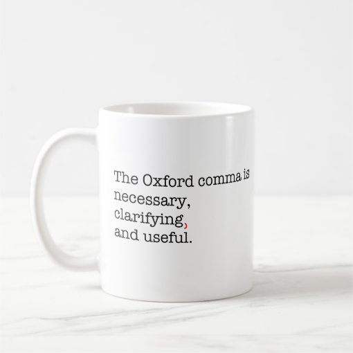 Pro-Oxford Comma Coffee Mug | Zazzle
