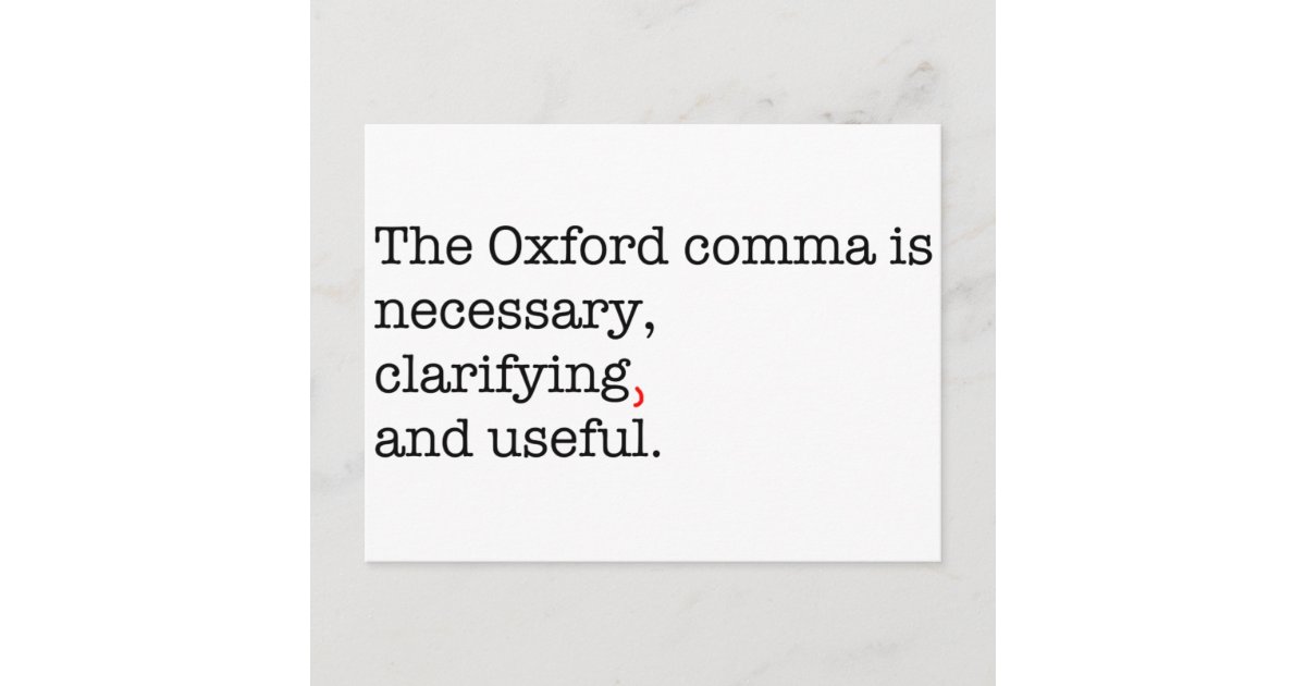Pro-Oxford Comma Postcard | Zazzle