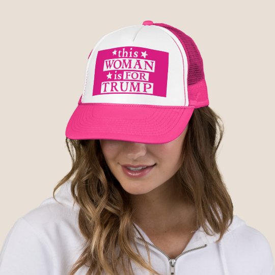 pro Trump - this Woman is for Trump Cap | Zazzle.com