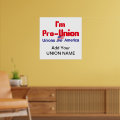 Pro Union POSTER Print | Zazzle