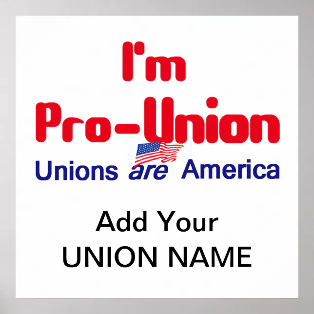 Pro Union POSTER Print | Zazzle