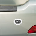 Pro Woman Pro Child Pro Choice Feminist Prochoice Car Magnet | Zazzle