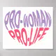 Pro Woman Pro Life Heart Shaped Typography Poster | Zazzle