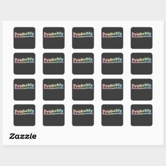 Probably Overstimulated Groovy Retro Square Sticker | Zazzle