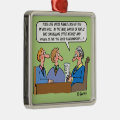 Probate Estate Lawyer Reading Will Funny Metal Ornament | Zazzle