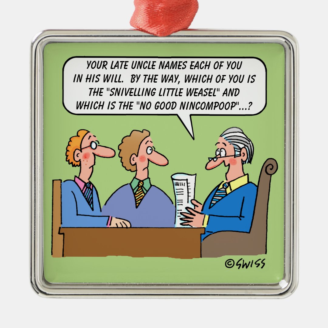 Probate Estate Lawyer Reading Will Funny Metal Ornament | Zazzle