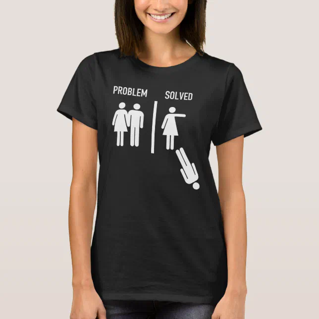 Problem Solved - Funny Marriage Versus Divorce T-Shirt | Zazzle
