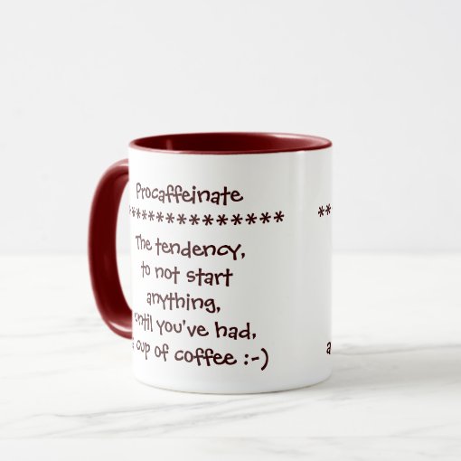 Procaffeinate Funny Mug for Coffee Addicts Lovers | Zazzle