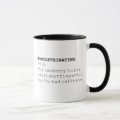 Procaffeinating Definition Caffeine Mug | Zazzle