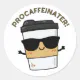 Procaffeinator Funny Caffeine Coffee Pun Classic Round Sticker | Zazzle