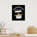 Procaffeinator Funny Caffeine Coffee Pun Dark BG Poster | Zazzle