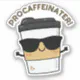 Procaffeinator Funny Caffeine Coffee Pun Sticker | Zazzle
