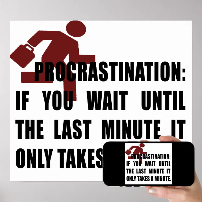 Procrastination Poster | Zazzle