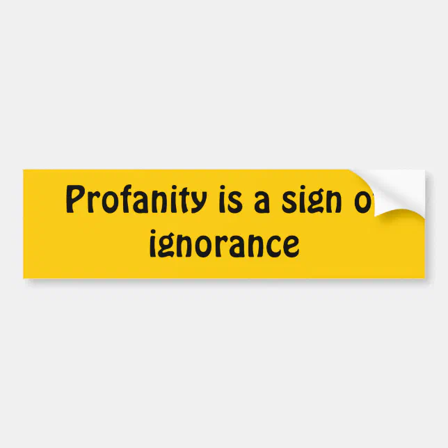 Profanity Bumper Sticker | Zazzle
