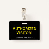 Professional "Authorized Visitor!" Badge | Zazzle