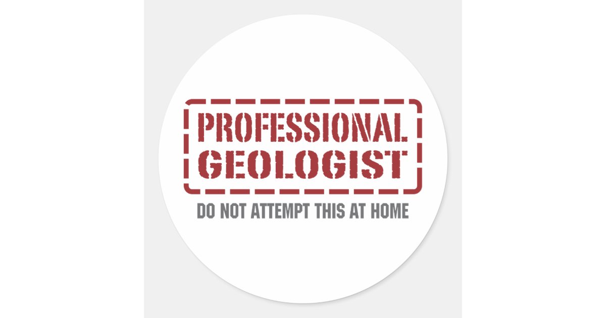 Professional Geologist Classic Round Sticker | Zazzle