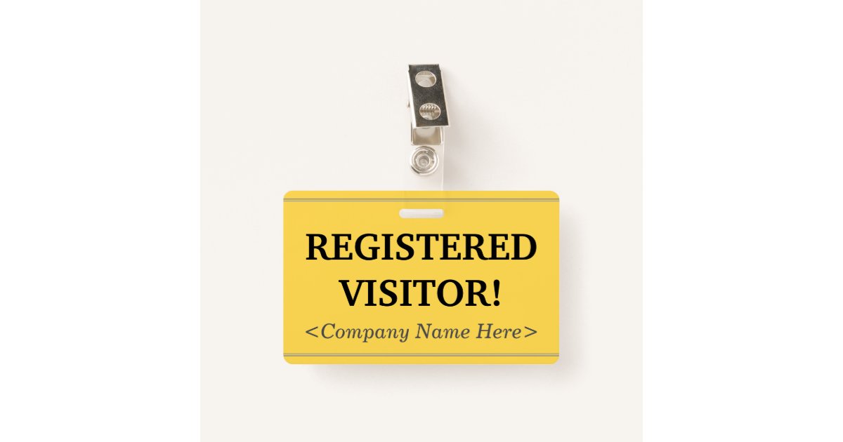 Professional "REGISTERED VISITOR!" Badge | Zazzle
