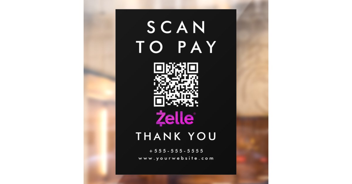 Professional Scan to Pay Zelle QR Code Black Window Cling | Zazzle