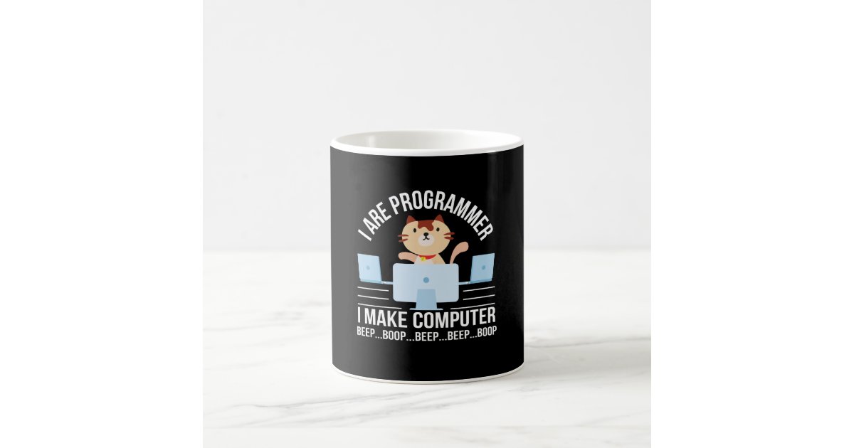 Programmer Cat Lover Make Computer Beep Coffee Mug | Zazzle