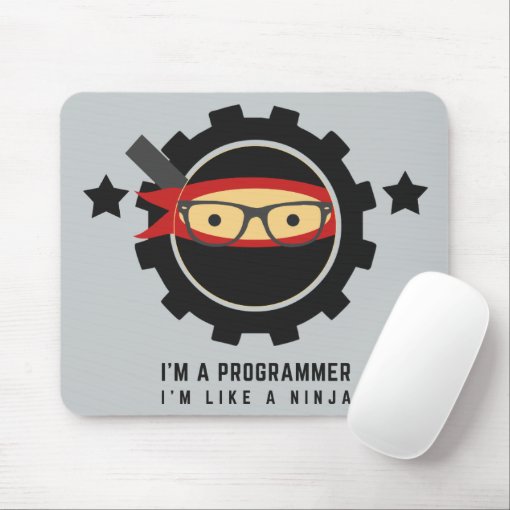 programmer mousepad:i'm like a ninja mouse pad | Zazzle