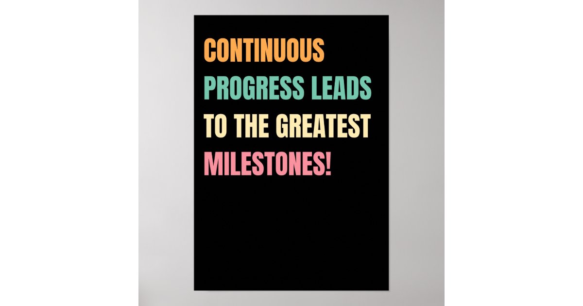 Progress Motivational Quotes Poster | Zazzle