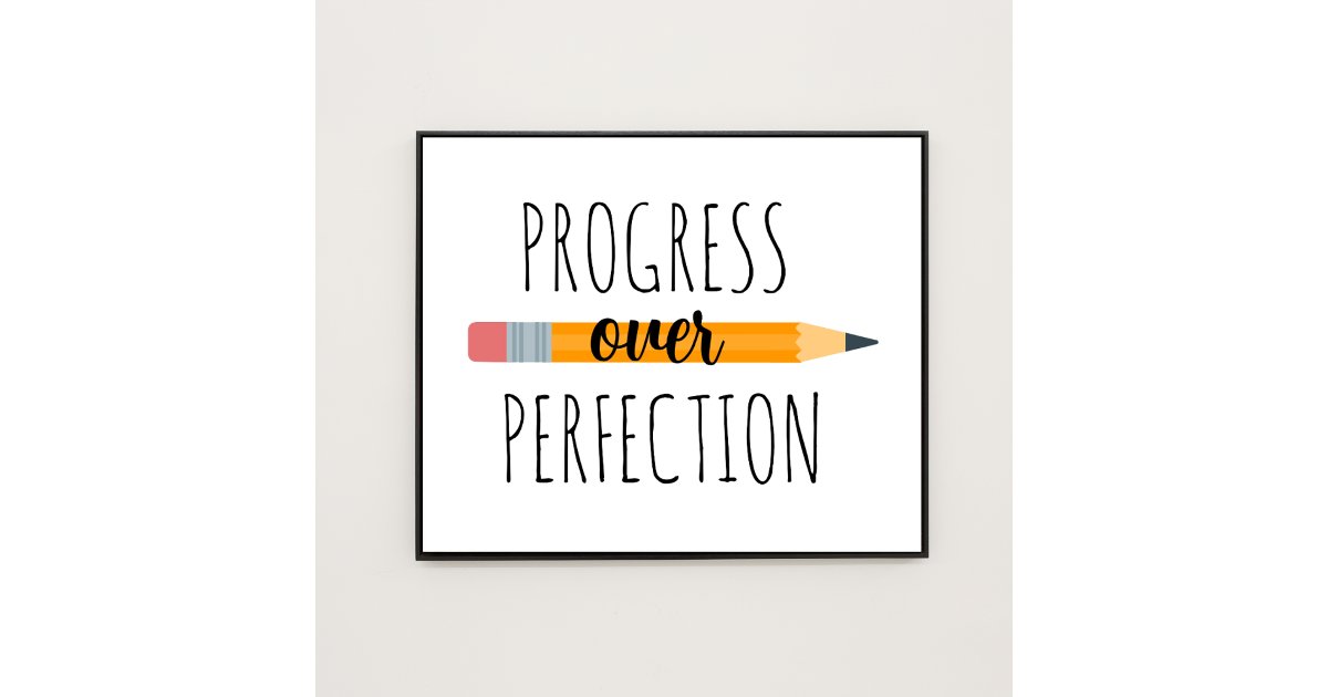 Progress Over Perfection Motivational Classroom Poster | Zazzle