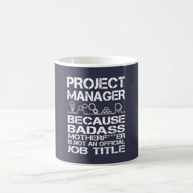 PROJECT MANAGER COFFEE MUG | Zazzle