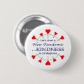 Promote Kindness Button | Zazzle