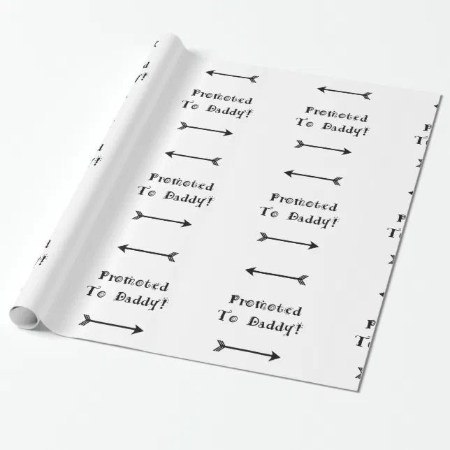 Promoted to Daddy - Foster Adopt - New Dad Wrapping Paper | Zazzle