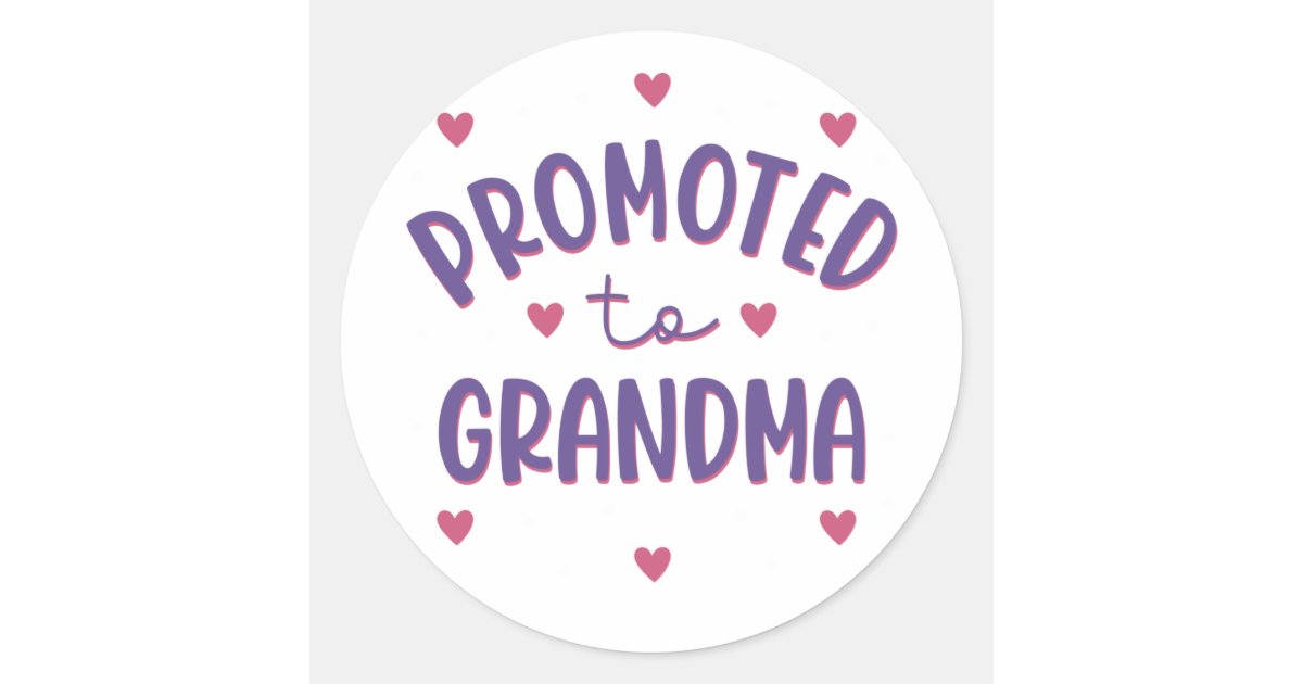 Promoted To Grandma Sticker | Zazzle