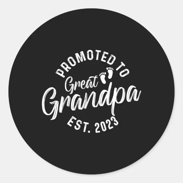 Promoted To Great Grandpa Est 2023 Classic Round Sticker | Zazzle
