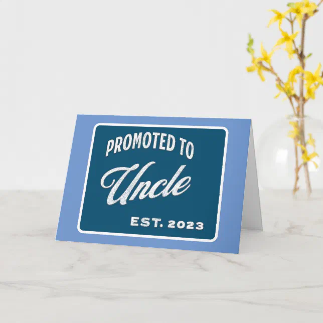 Promoted To Uncle Est. 2023 For First Time Uncle Card | Zazzle
