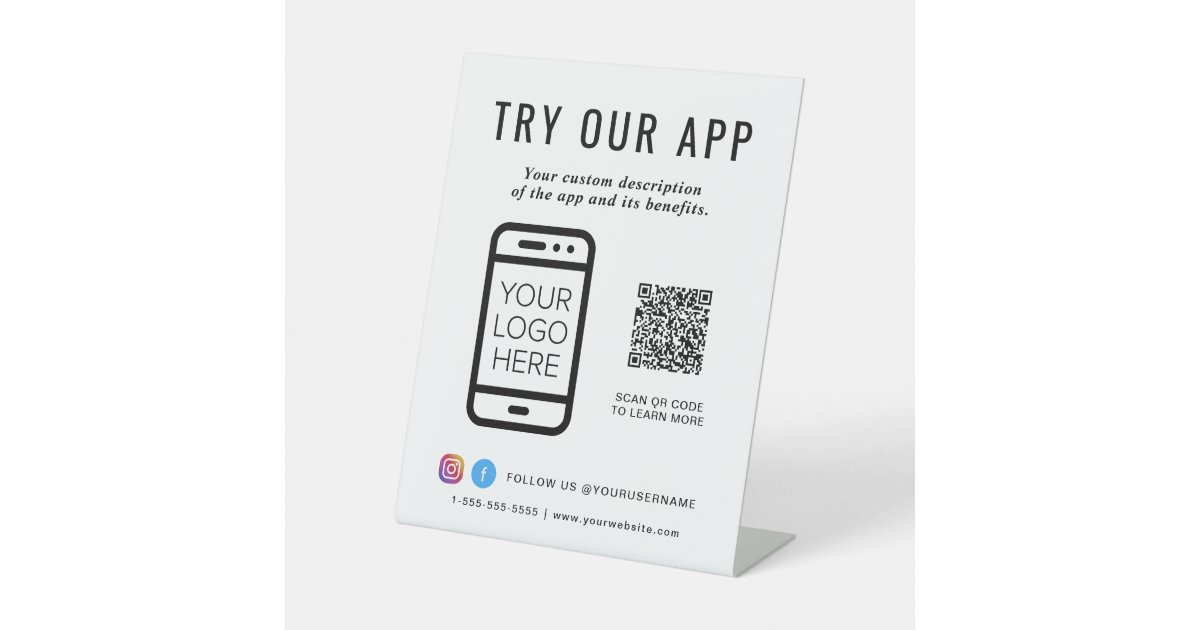 Promotional Try Our App QR Code Logo Pedestal Sign | Zazzle